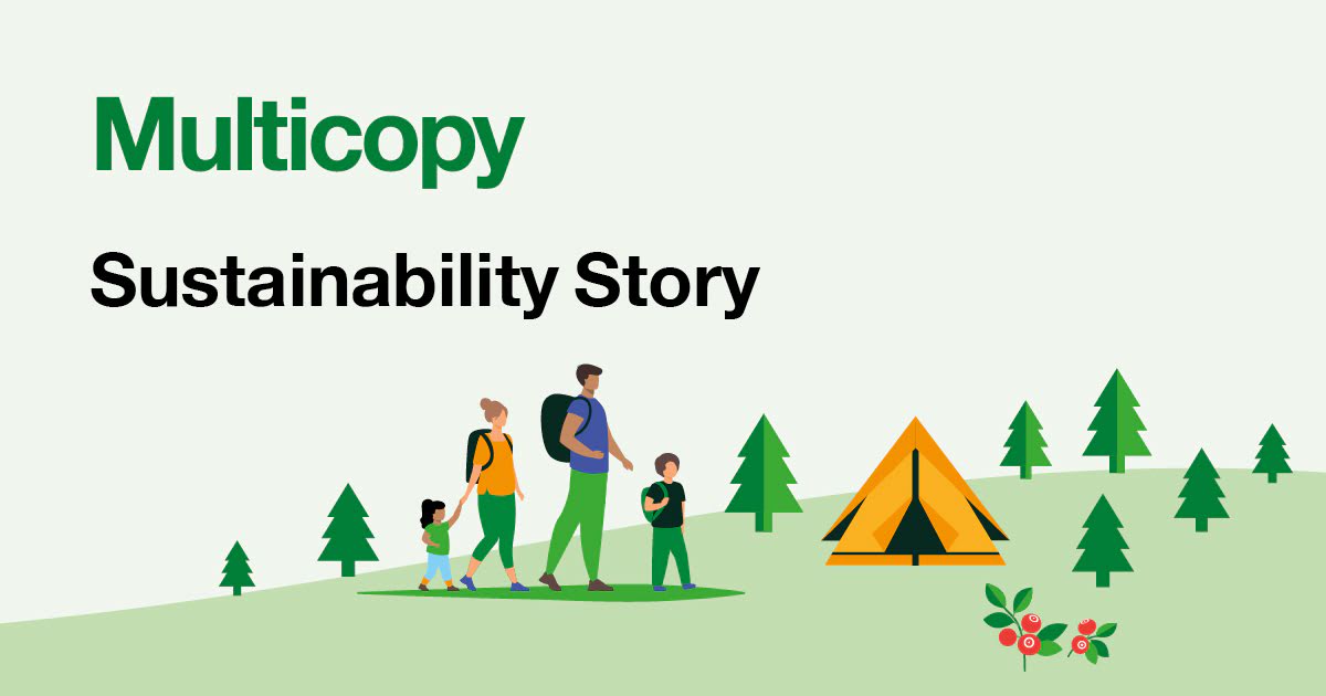 Multicopy | Multicopy sustainability story | Wood to paper